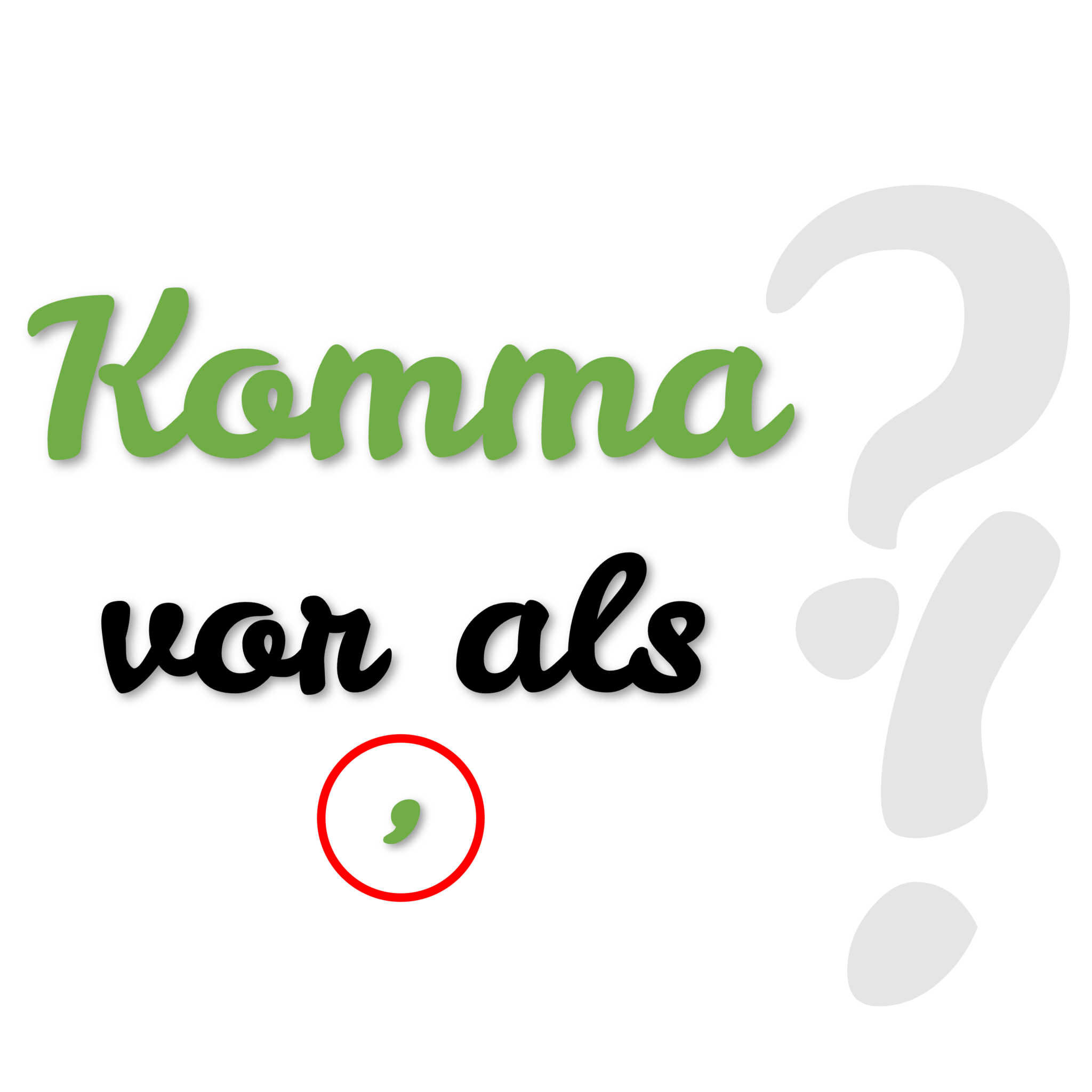 Komma vor als: wann ist es notwendig? • Sprachschleuder.de